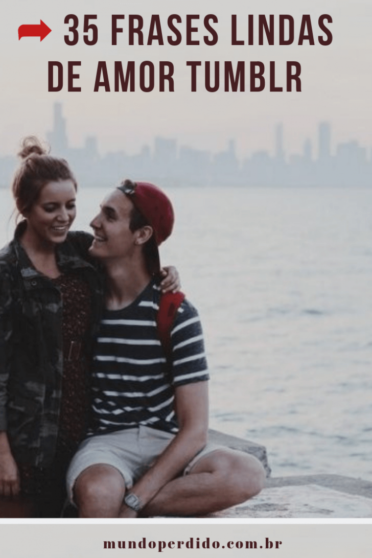 35 Frases Lindas De Amor Tumblr